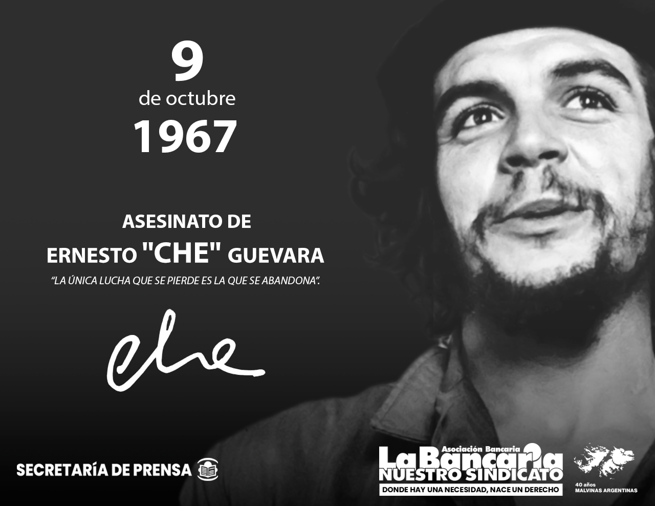 9 DE OCTUBRE DE 1967. Asesinato de Ernesto “Che” Guevara – La Bancaria