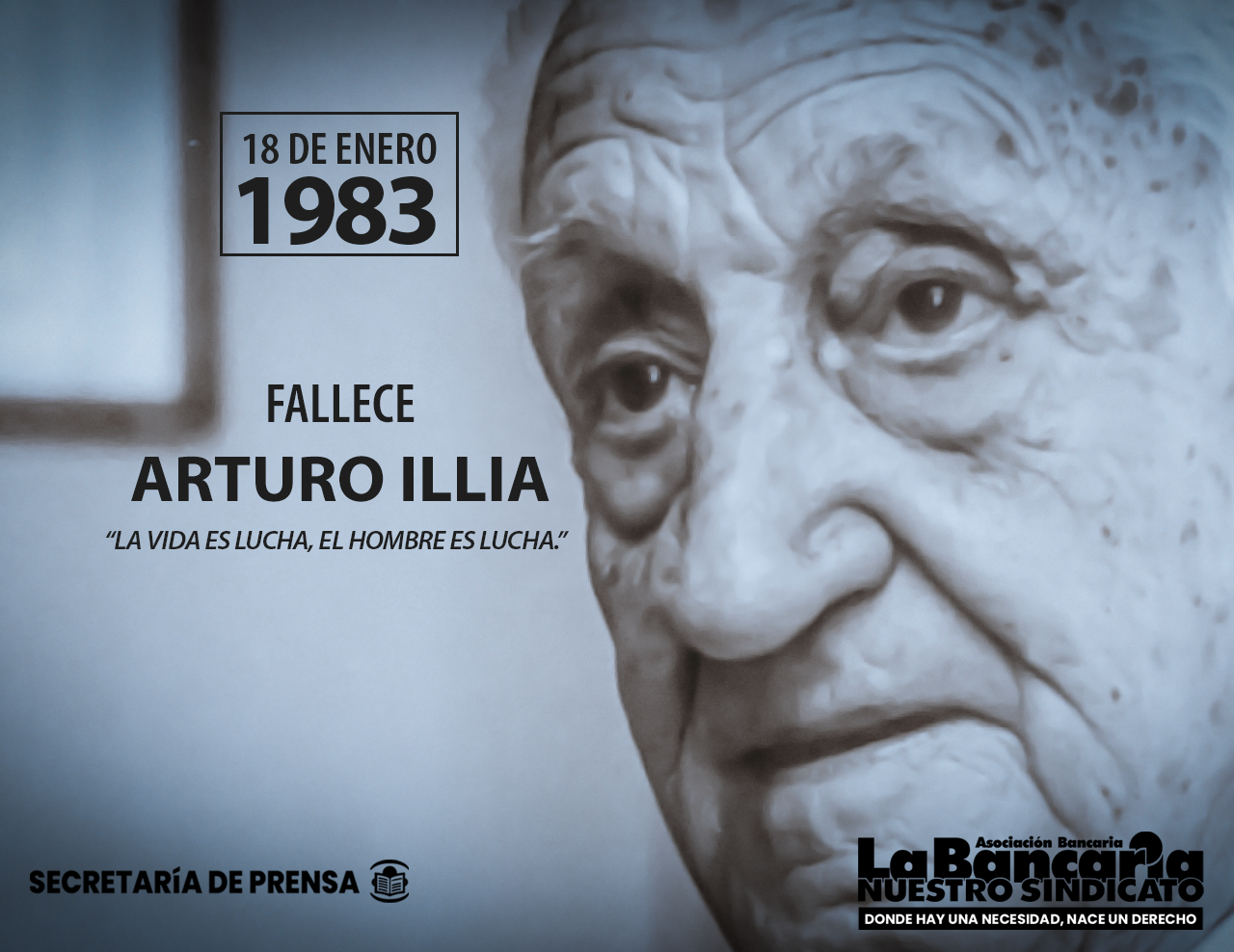 18 DE ENERO DE 1983. Fallece Arturo Illia – La Bancaria