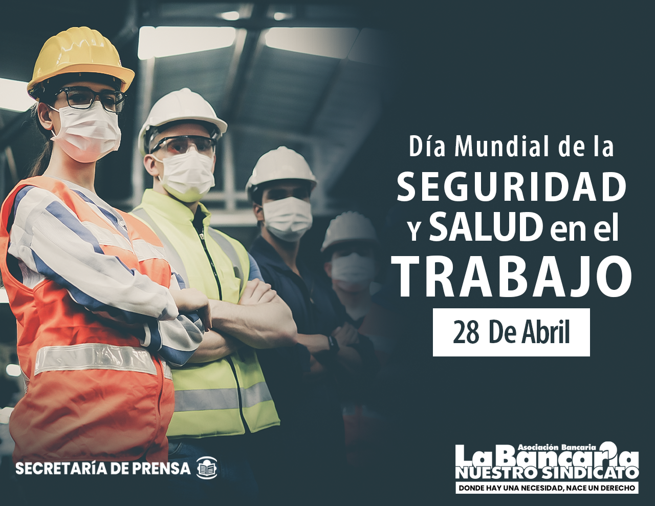28 DE ABRIL. Día Mundial de la Seguridad y la Salud en el Trabajo – La Bancaria