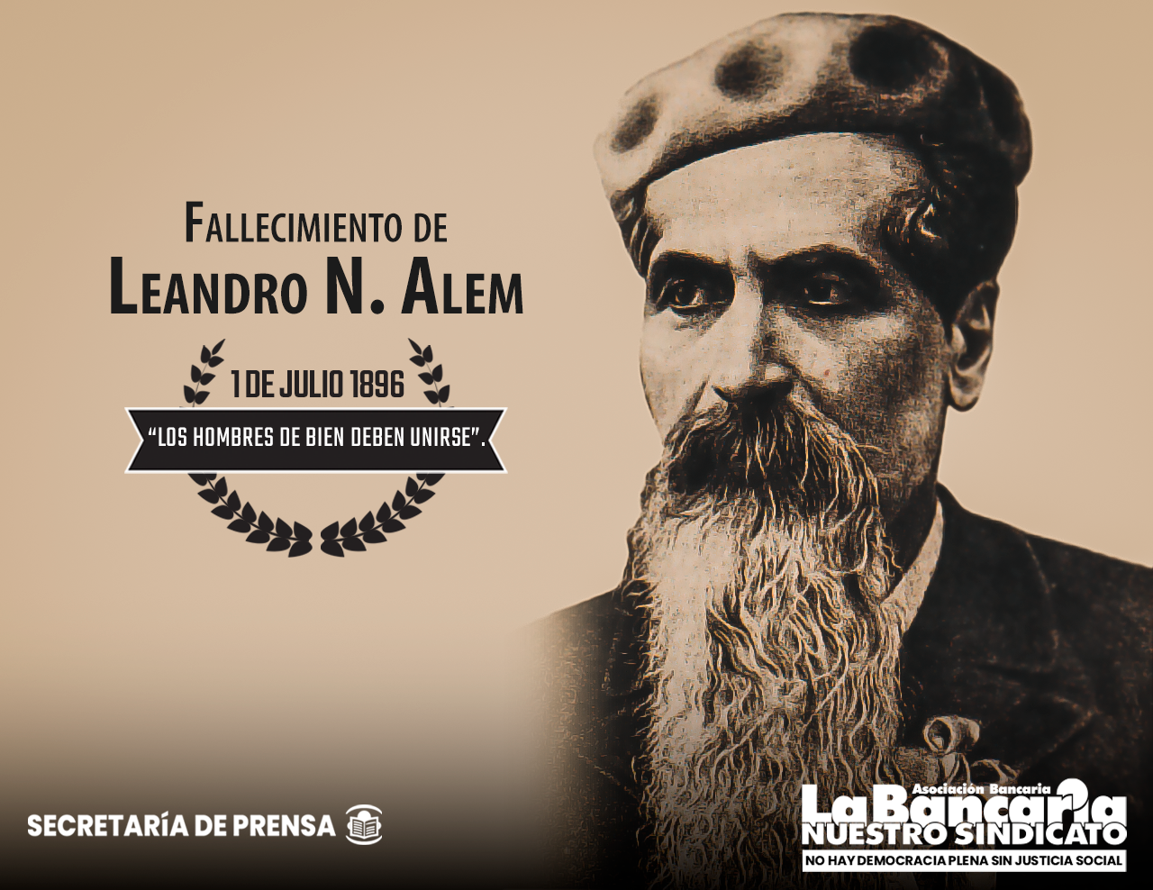 1° DE JULIO 1896. Fallecimiento de Leandro N. Alem – La Bancaria