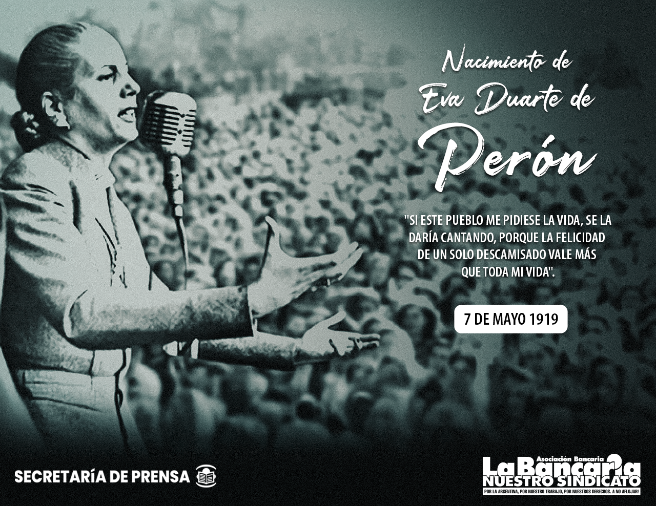 7 DE MAYO 1919. Nacimiento de Eva Perón – La Bancaria